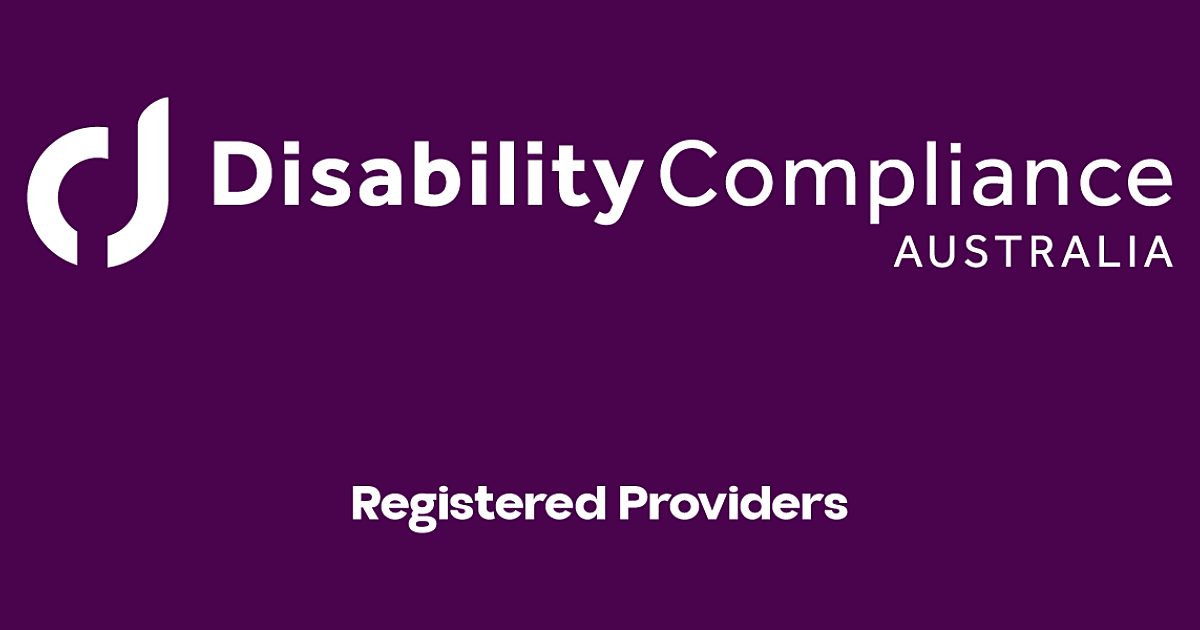 Registered Providers | Disability Compliance Australia